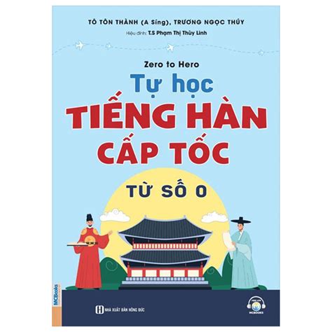 Tải Sách Zero To Hero Tự Học Tiếng Hàn Cấp Tốc Từ Số 0 Pdf Bản Mới Nhất Ebook Miễn Phí