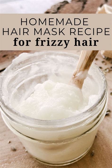 Homemade Hair Mask Recipe For Frizzy Hair Hair Mask Recipe Homemade
