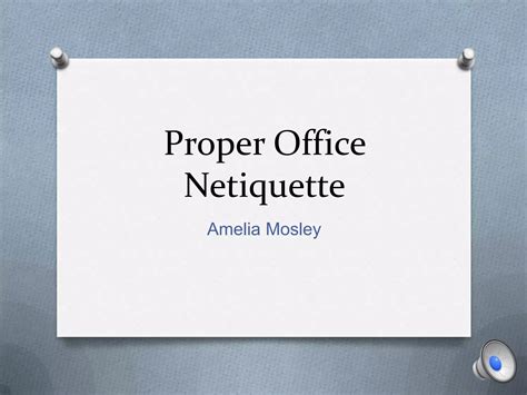 Proper Office Etiquette Ppt