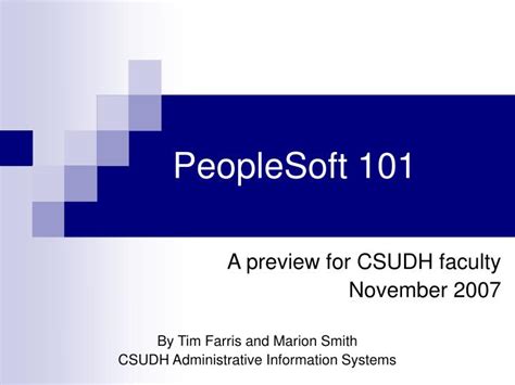 Ppt Peoplesoft 101 Powerpoint Presentation Free Download Id 1738639