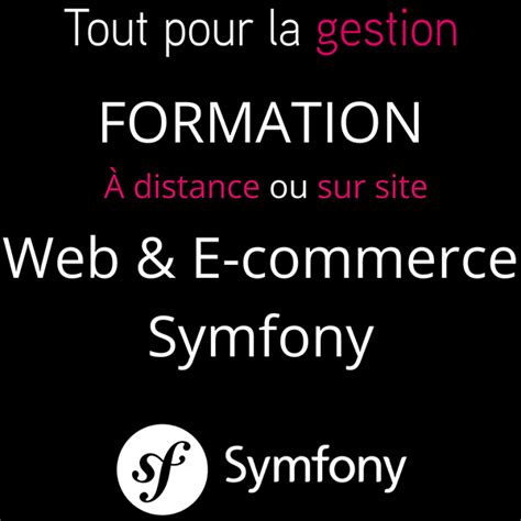 Formation Symfony Utilisateur Tout Pour La Gestion