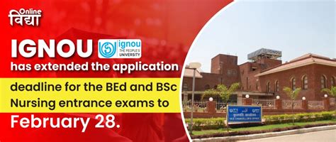 Ignou Has Extended The Application Deadline For The Bed And Bsc Nursing Entrance Exams To