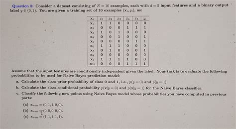 Solved Question 5 Consider A Dataset Consisting Of N10