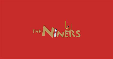 The Niners Niners T Shirt Teepublic