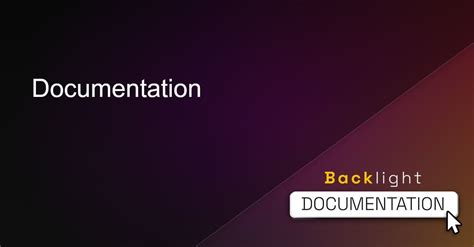Documentation Backlight Dev Documentation
