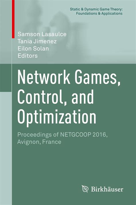Network Games Control And Optimization Proceedings Of NETGCOOP 2016