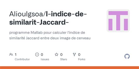 Github Alioulgsoal Indice De Similarit Jaccard Programme Matlab