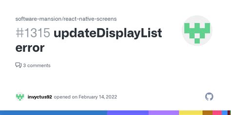 UpdateDisplayListIfDirty Error Issue 1315 Software Mansion React
