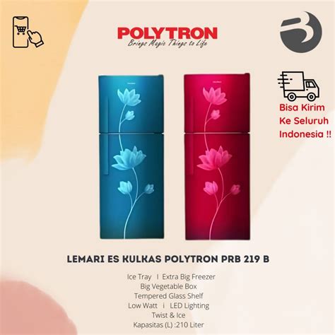 Jual Lemari Es Kulkas Polytron Prb 219 B Kulkas 2 Pintu Polytron
