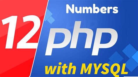 12 Php With Mysql Tutorial Beginner Series Numbers Youtube
