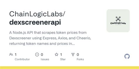 Dexscreenerapi Instructions Md At Main ChainLogicLabs Dexscreenerapi GitHub