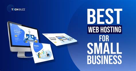 Best Web Hosting For Small Businesses In 2023 Tech Buzz