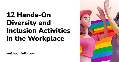 Diversity And Inclusion Activities In The Workplace Confetti