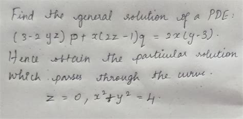 Solved Find The General Solution Of A Pde