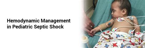 Hemodynamic Management In Pediatric Septic Shock
