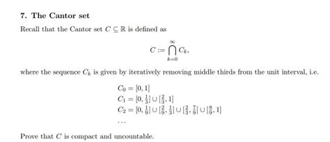 Solved 7 The Cantor Set Recall That The Cantor Set C Cr Is