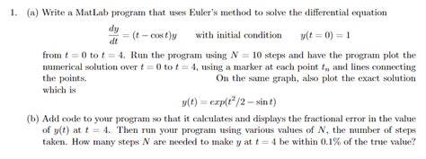 1 A Write A Matlab Program That Uses Eulers