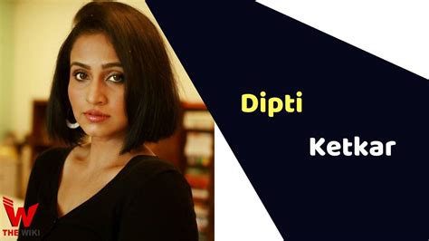 Dipti Ketkar Actress Height Weight Age Affairs Biography And More