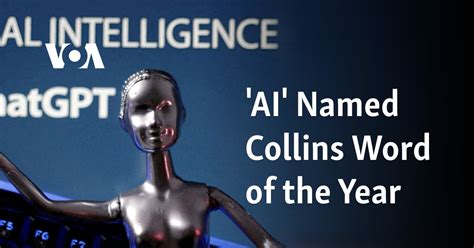 AI Named Collins Word Of The Year