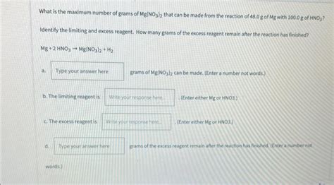 Solved Identify The Limiting And Excess Reagent How Many Chegg Com