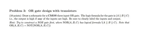 Solved Problem Or Gate Design With Transistors Points Draw A