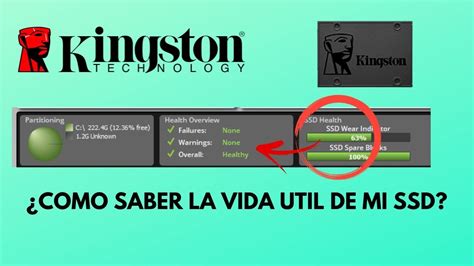 Como Saber El Estado De Tu Ssd Kingston Vida Util Horas Encendido