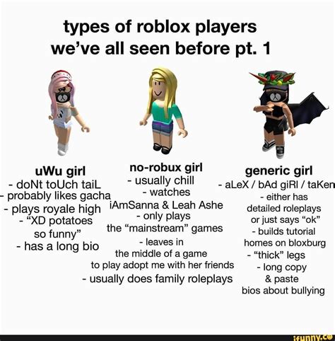 Types Of Roblox Players Weve All Seen Before Pt 1 Uwu Girl No Robux