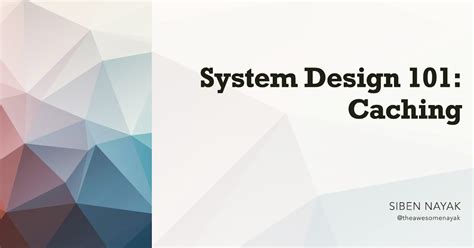 system design 101 caching