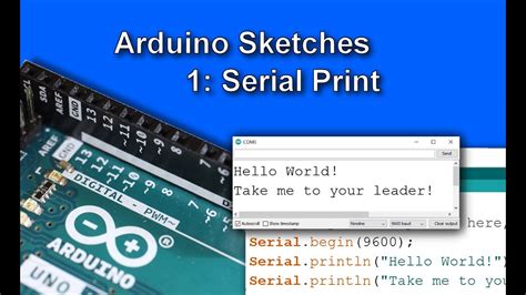 Arduino Sketches 1 Serial Print Youtube