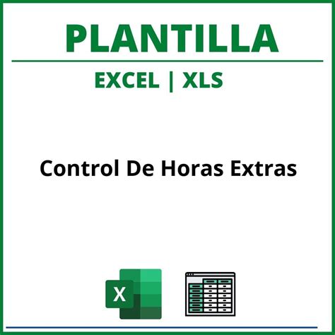 Plantilla Control De Horas Extras Excel