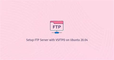 Ubuntu Vsftpd Ftp Myfreax