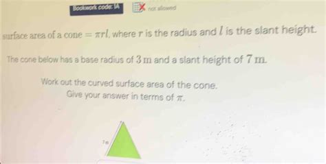 Solved Bookwork Code A Not Allowed Surface Area Of A Cone Rl