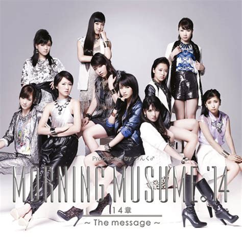 Morning Musume 14 14 Shou ~the Message~