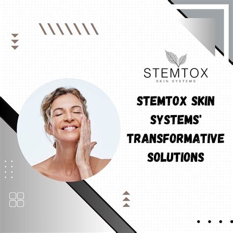 Stemtox Skin Systems Transformative Solutions Stemtox Skin Systems Medium