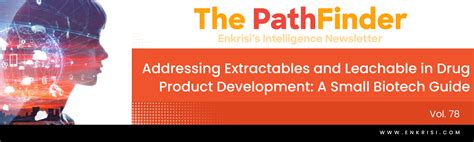 Addressing Extractables And Leachables In Drug Development A Small Biotech Guide