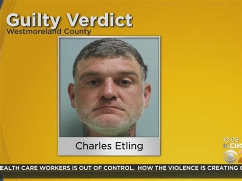 Westmoreland County Man Found Guilty Of Beating Strangling And