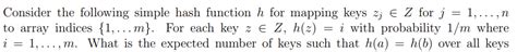 Consider The Following Simple Hash Function H For Mapping Keys Zj ∈z For