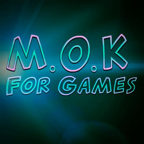 Mok For Games