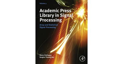 Academic Press Library In Signal Processing Book