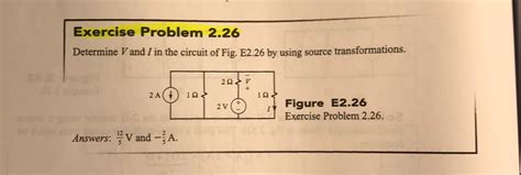 Solved Exercise Problem Determine V And I In The Chegg Com