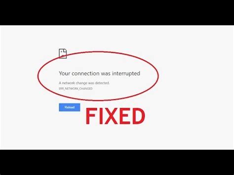 Your Connection Was Interrupted Err Network Changed In Google Chrome Fix Youtube