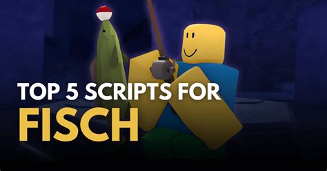 Top 5 Fisch Scripts For Seamless Fishing
