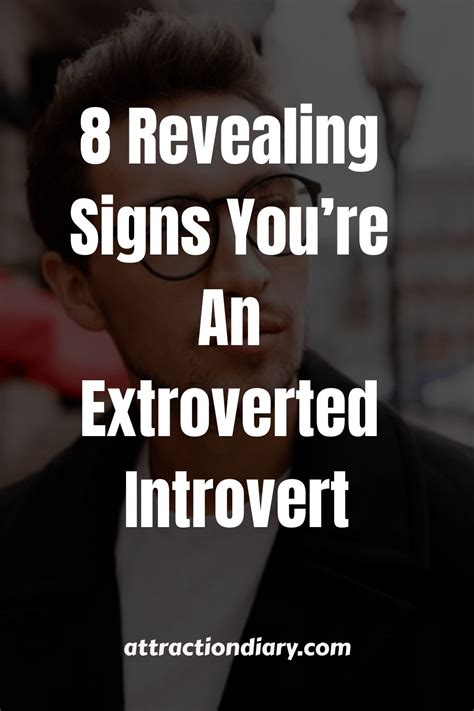 8 Revealing Signs Youre An Extroverted Introvert In 2024 Extroverted