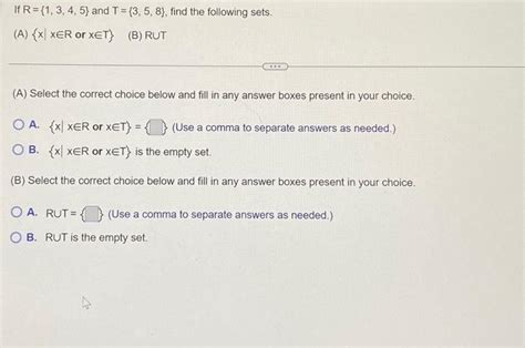 Solved If R {1 3 4 5} And T {3 5 8} Find The Following