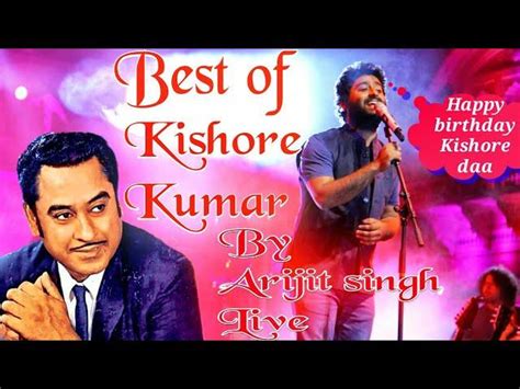 Subham Mondal On Linkedin Best Of Kishore Kumar Tribute By Arijit