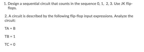 Solved Design A Sequential Circuit That Counts In The Chegg