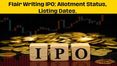 Flair Writing Ipo