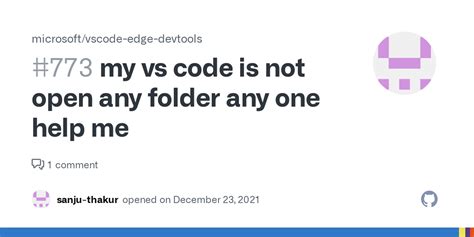 My Vs Code Is Not Open Any Folder Any One Help Me Issue Microsoft Vscode Edge Devtools