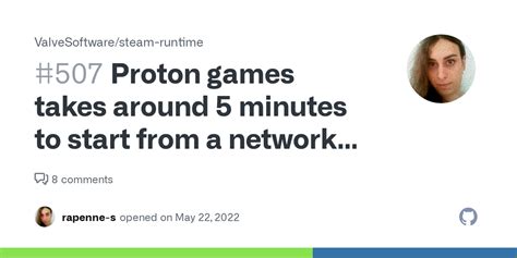Proton Games Takes Around 5 Minutes To Start From A Network Share