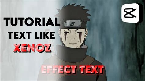 Capcut Tutorial Text Effect Like Xenoz After Effects AMV EDIT